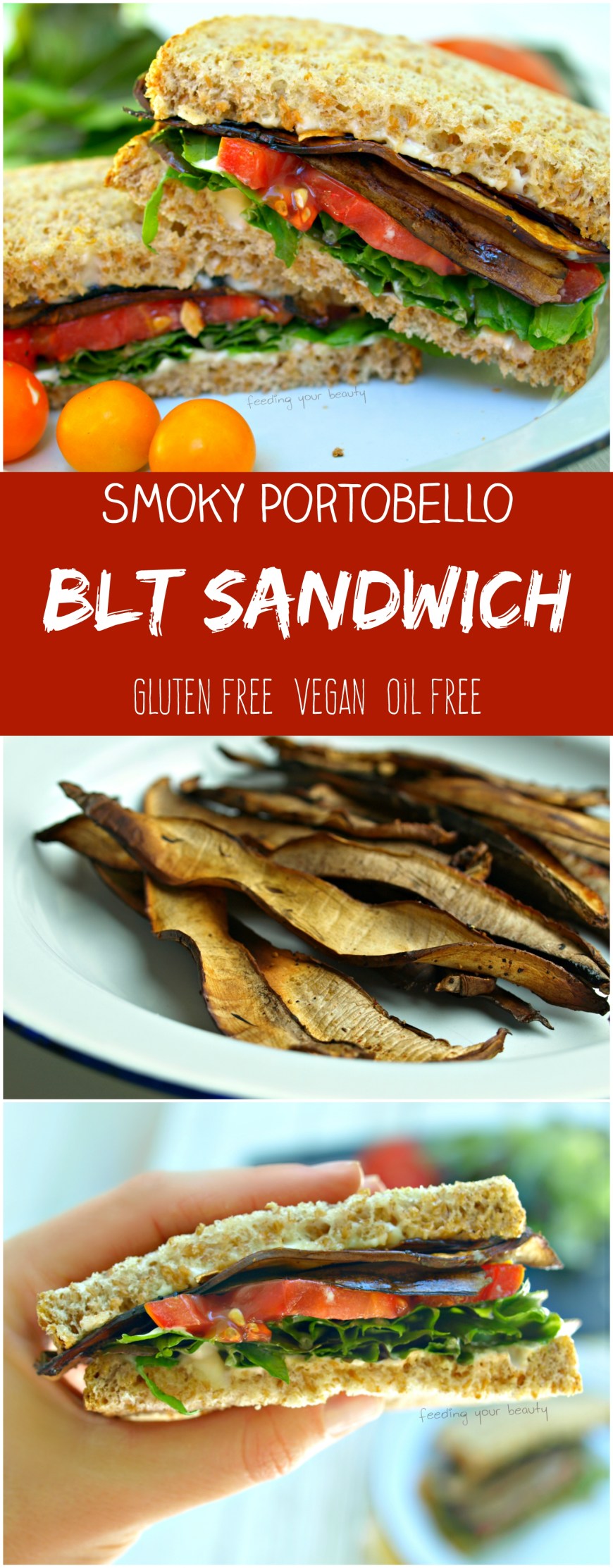 Vegan BLT with Oil-Free Baked Smoky Portobello Strips – Feed Your Beauty