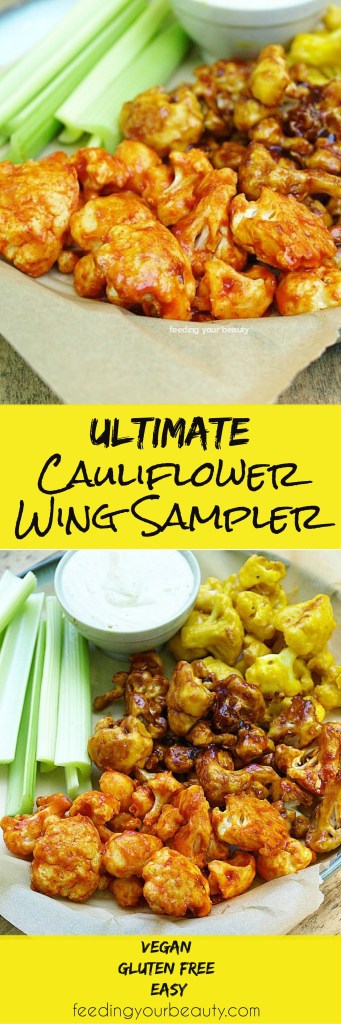 Ultimate Vegan and Gluten Free Cauliflower Wing Sampler Platter – Feed ...